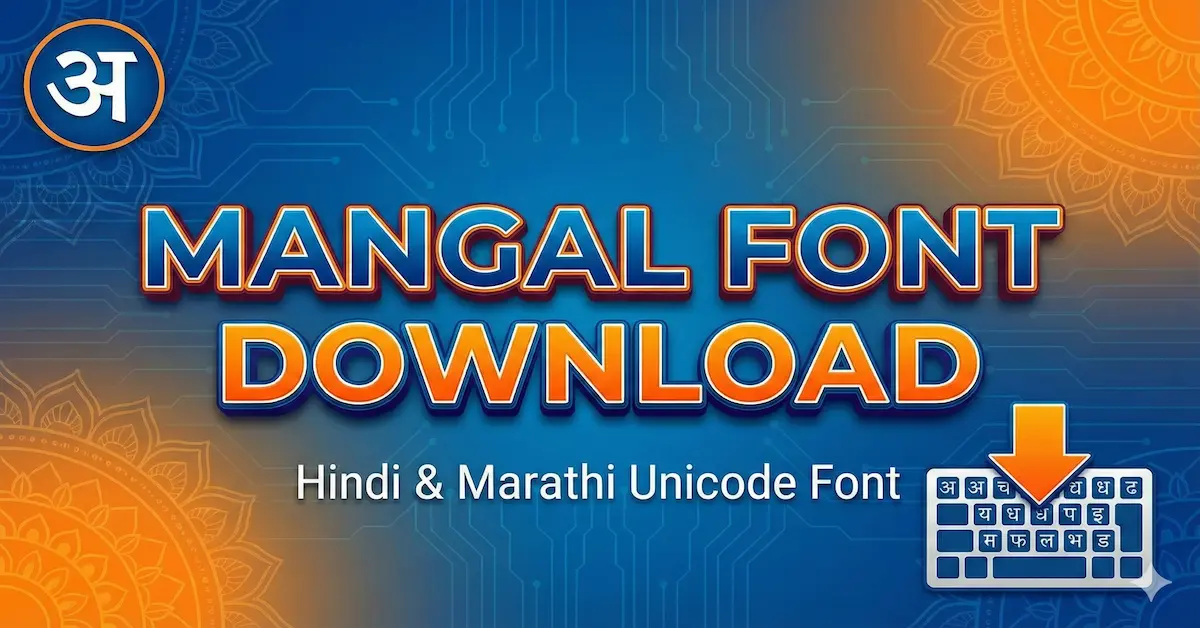 Mangal Font Download – Unicode Hindi Font For Web & Typing